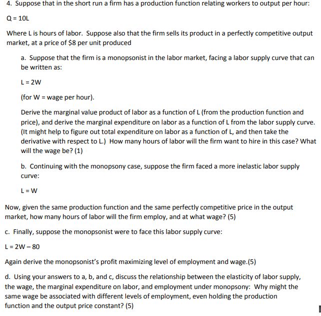 Solved 4. Suppose that in the short run a firm has a | Chegg.com