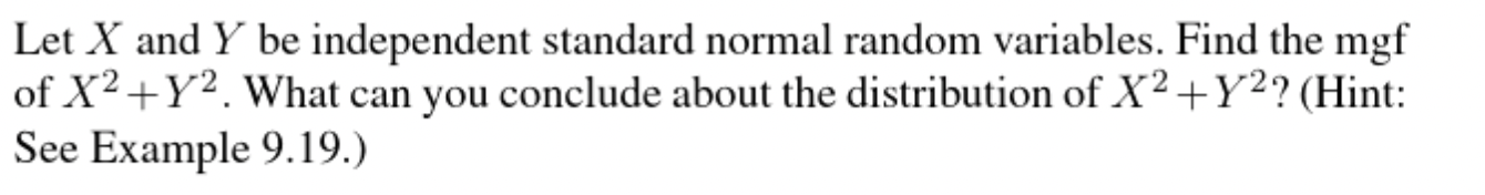 Solved Let X and Y be independent standard normal random | Chegg.com