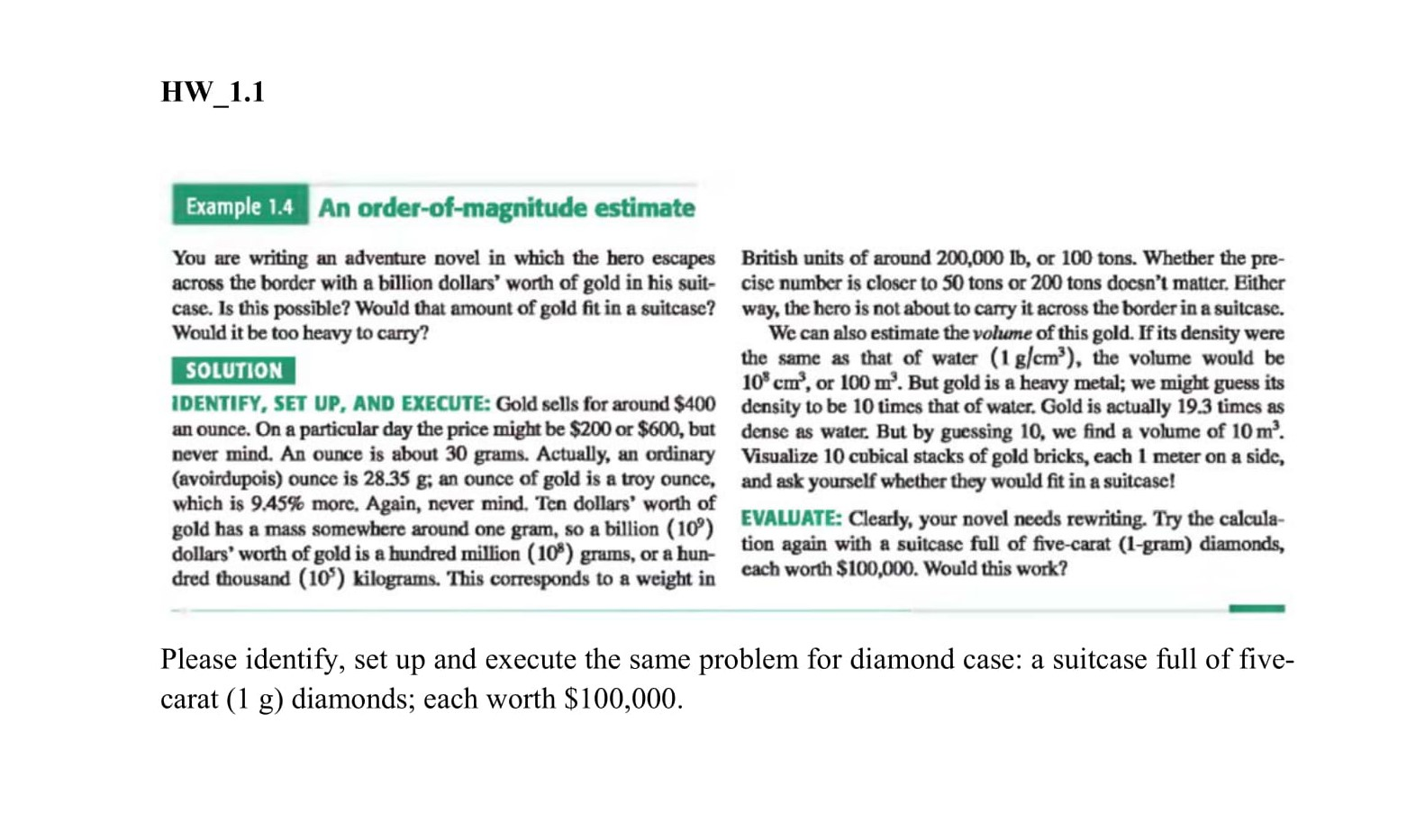 Solved HW_1.1 Example 1.4 An order-of-magnitude estimate You | Chegg.com