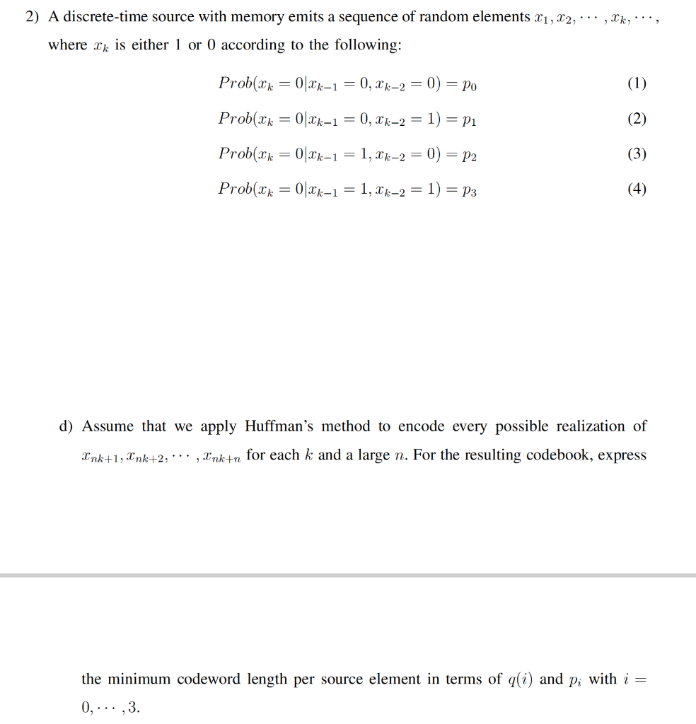 2) A discrete-time source with memory emits a | Chegg.com