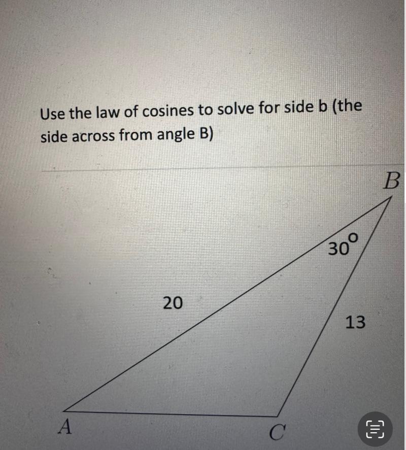 Solved Use the law of cosines to solve for side b (the side | Chegg.com