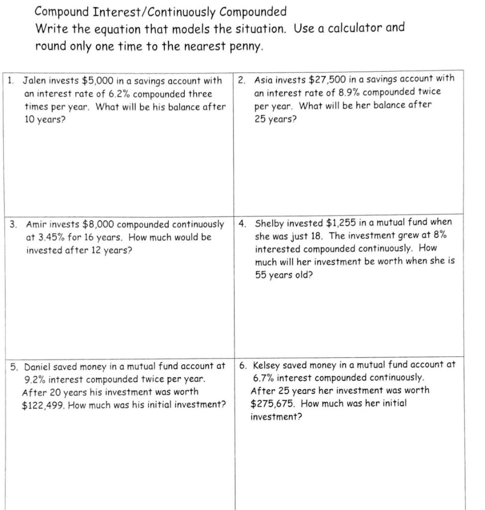 Solved Compound Interest/Continuously Compounded Write the | Chegg.com