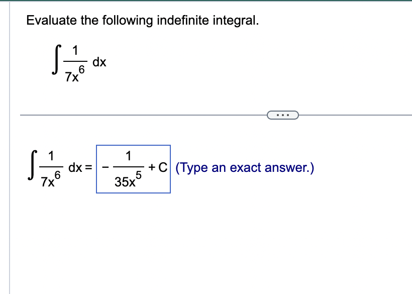 Solved Evaluate the following indefinite integral. ∫7x61dx | Chegg.com