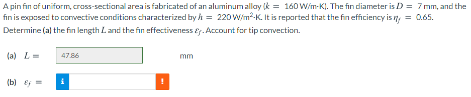Solved A pin fin of uniform, cross-sectional area is | Chegg.com