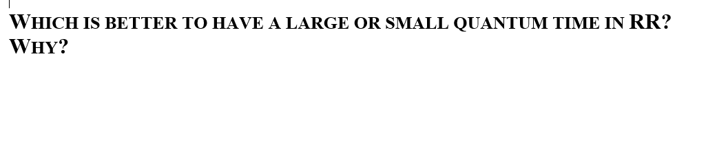 Solved CONSIDER THE FOLLOWING PROCESSES SCHEDULE TABLE: | Chegg.com