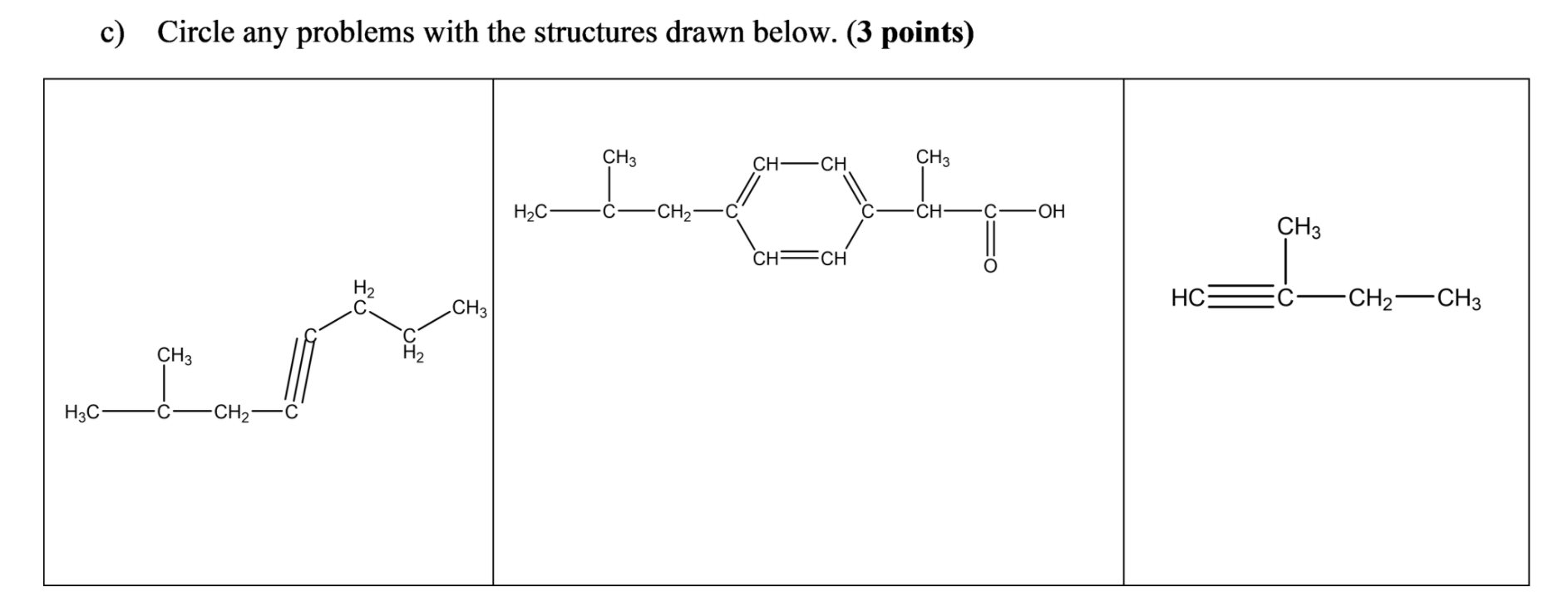 Solved c) Circle any problems with the structures drawn | Chegg.com