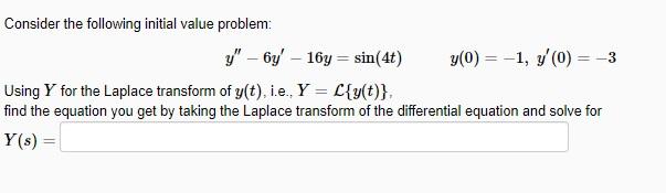 Solved Consider the following initial value problem: y" - 6y | Chegg.com