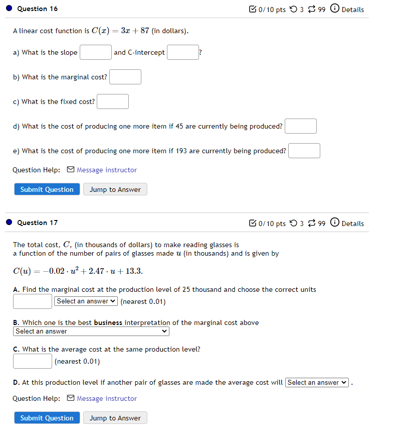 Solved A linear cost function is C(x)=3x+87 (in dollars). a) | Chegg.com