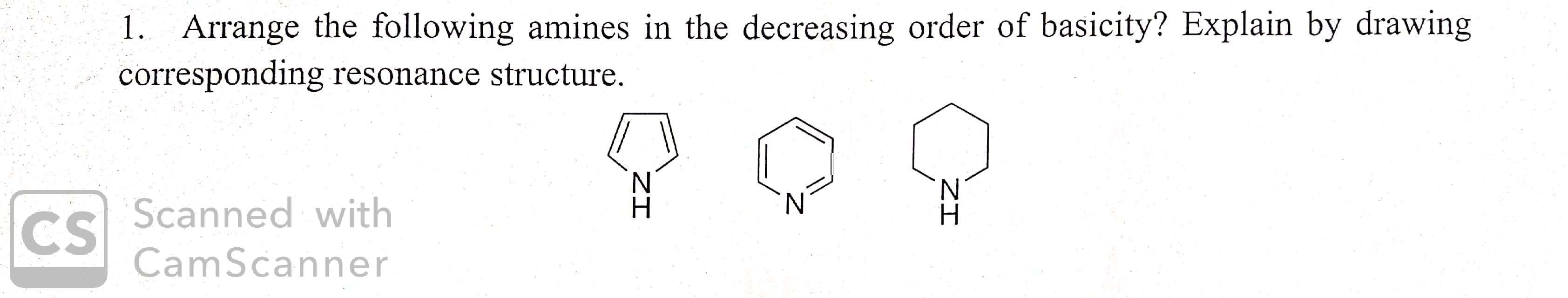 Solved 1. Arrange the following amines in the decreasing | Chegg.com