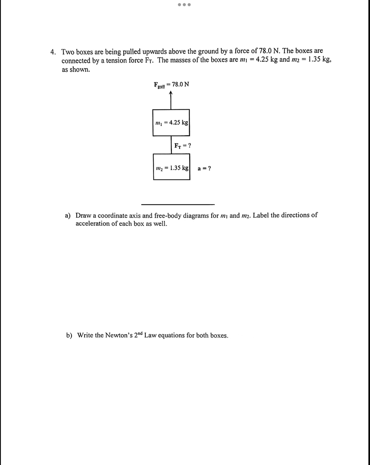 Solved Two boxes are being pulled upwards above the ground | Chegg.com