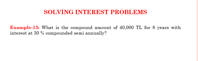 Solved SOLVING INTEREST PROBLEMS Example-13: What is the | Chegg.com