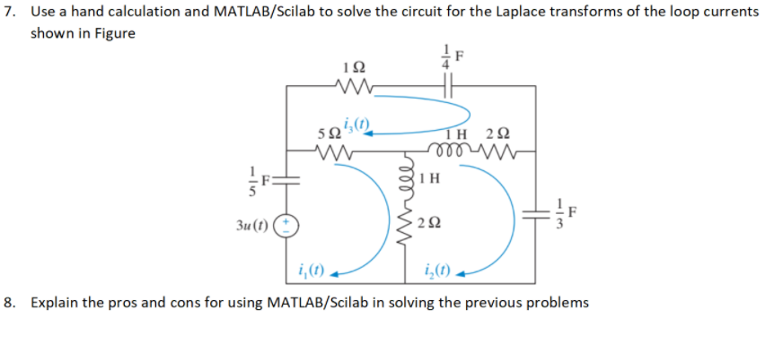 Solved 7. Use a hand calculation and MATLAB/Scilab to solve | Chegg.com