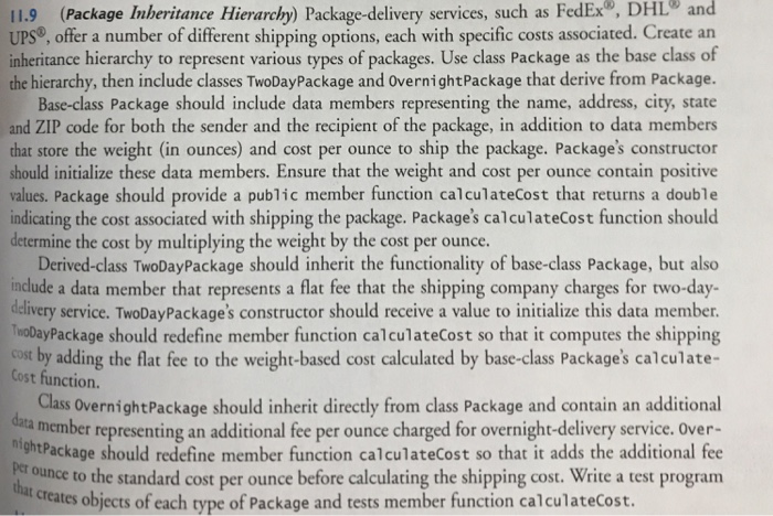 Solved 11.9 (Package Inheritance Hierarchy) Package-delivery | Chegg.com
