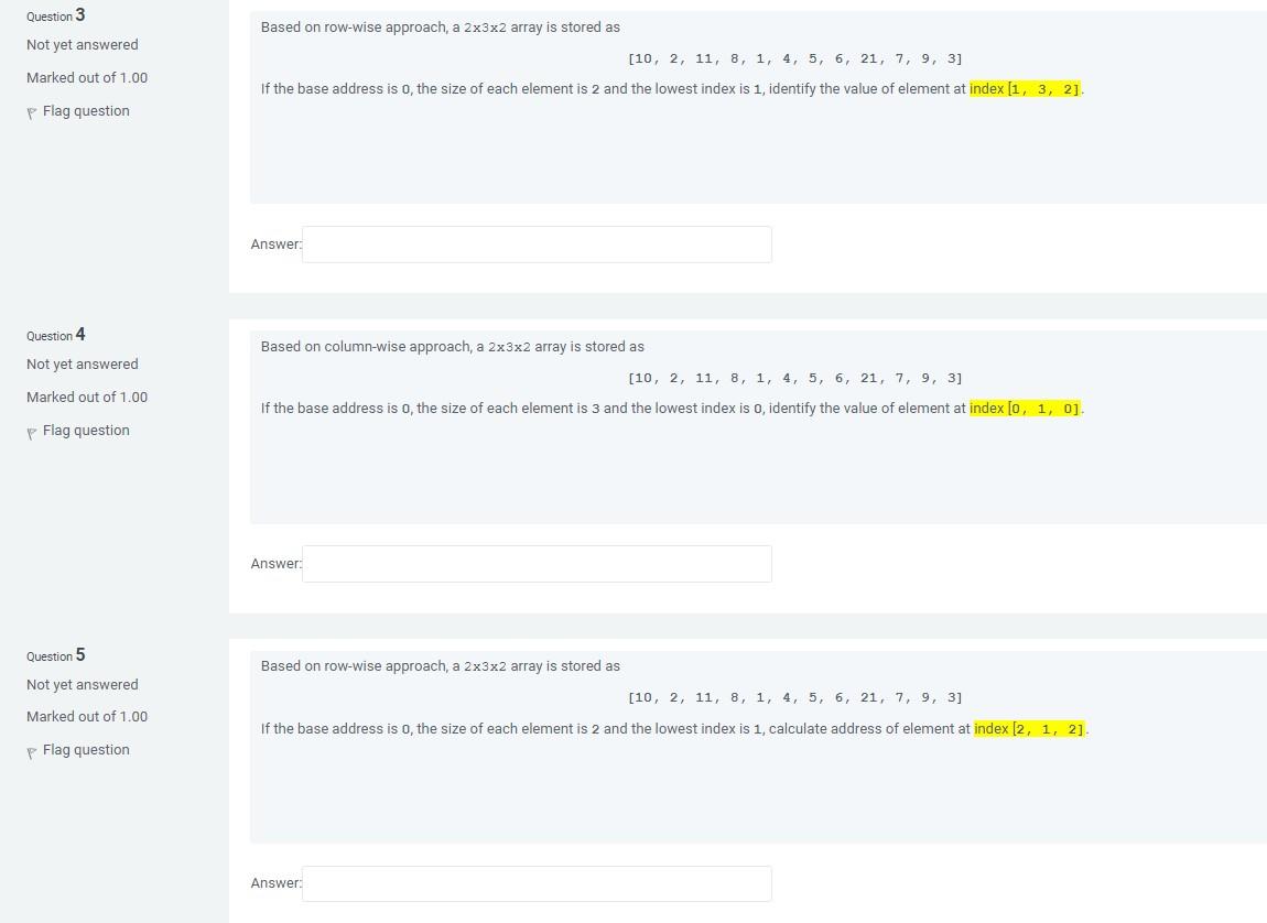 Solved Question 3 Based on row-wise approach, a 2×3×2 array | Chegg.com