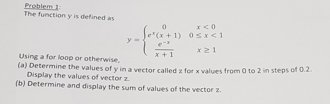 Solved Problem 1 The function y is defined as 1 0 y- Using a | Chegg.com