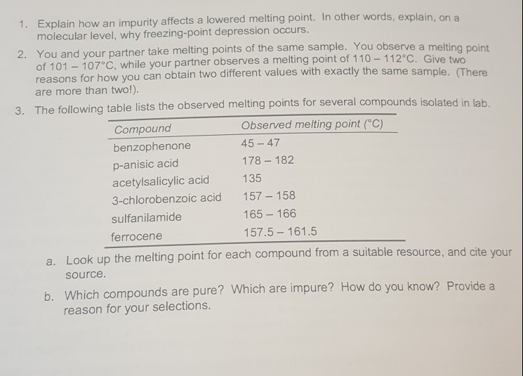 Solved 1. Explain how an impurity affects a lowered melting | Chegg.com