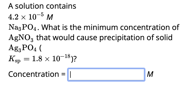 Solved A solution contains 4.2×10−5M Na3PO4. What is the | Chegg.com