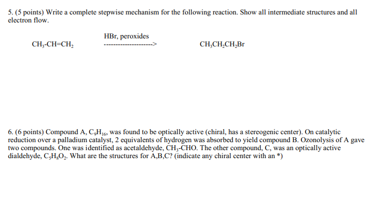Solved 5. (5 points) Write a complete stepwise mechanism for | Chegg.com