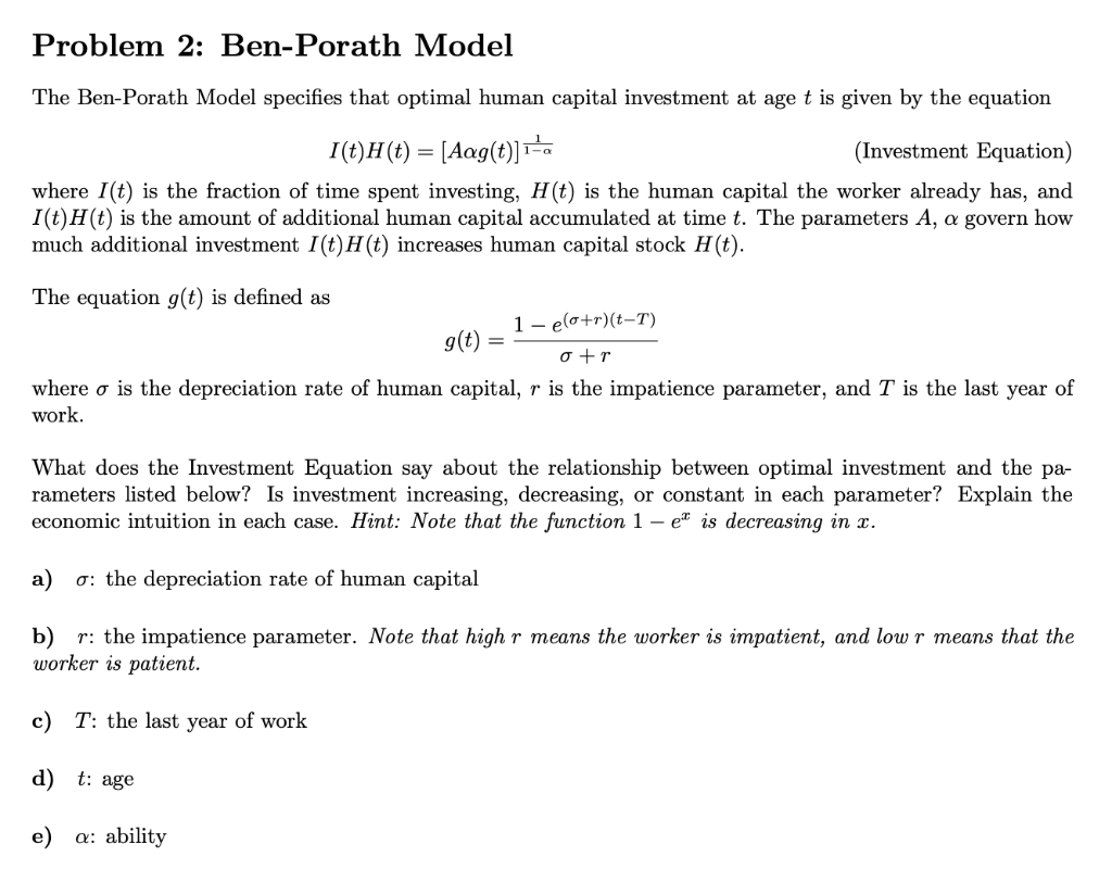 Problem 2: Ben-Porath Model The Ben-Porath Model | Chegg.com