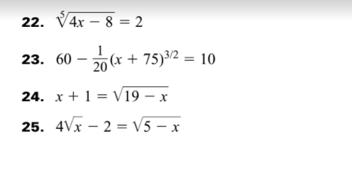 Solved 22. 4x – 8 = 2 – 23. 60 zo (x + 75)3/2 = 10 5 1 20 | Chegg.com