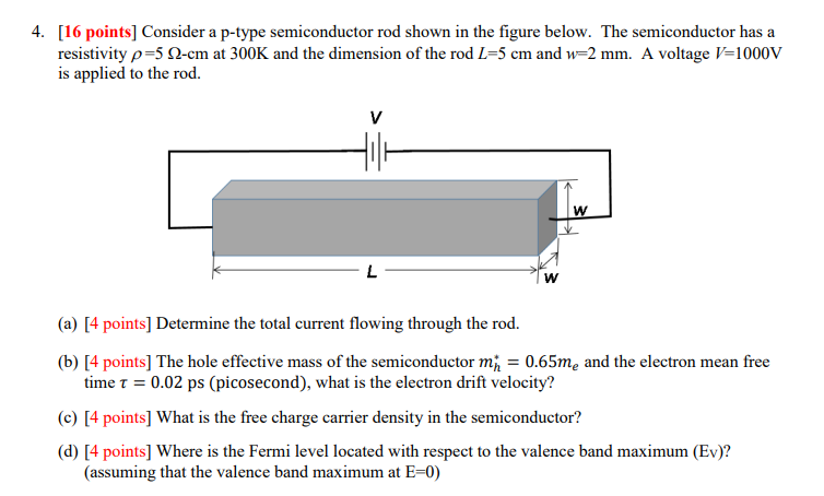 Solved 4. [16 points] Consider a p-type semiconductor rod | Chegg.com