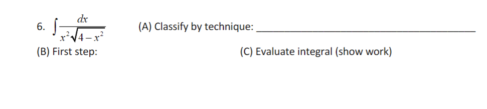 Solved (A) Classify each integral by stating the best method | Chegg.com