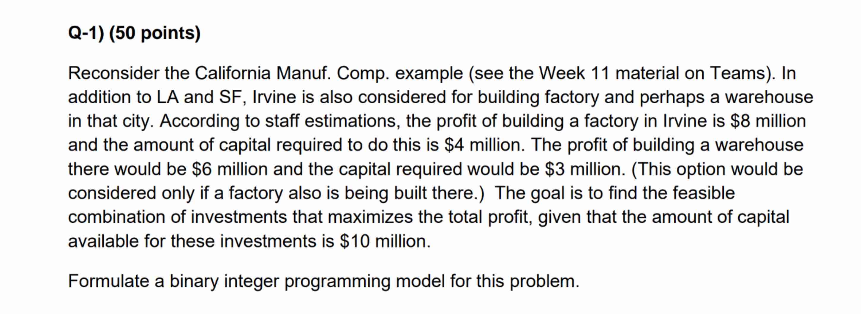 Solved Q-1) (50 ﻿points)Reconsider the California Manuf. | Chegg.com
