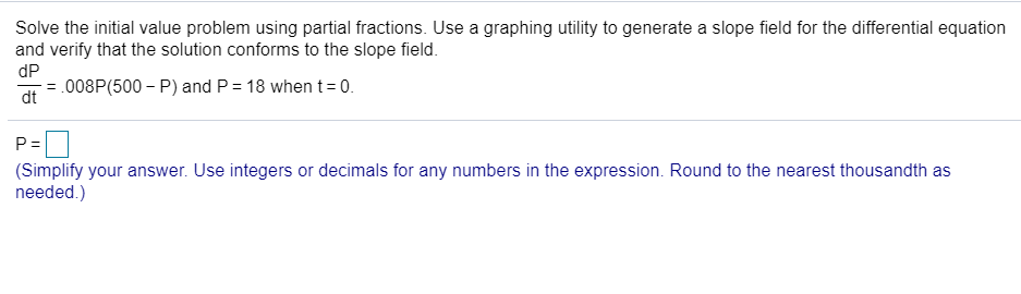 Solved Solve the initial value problem using partial | Chegg.com
