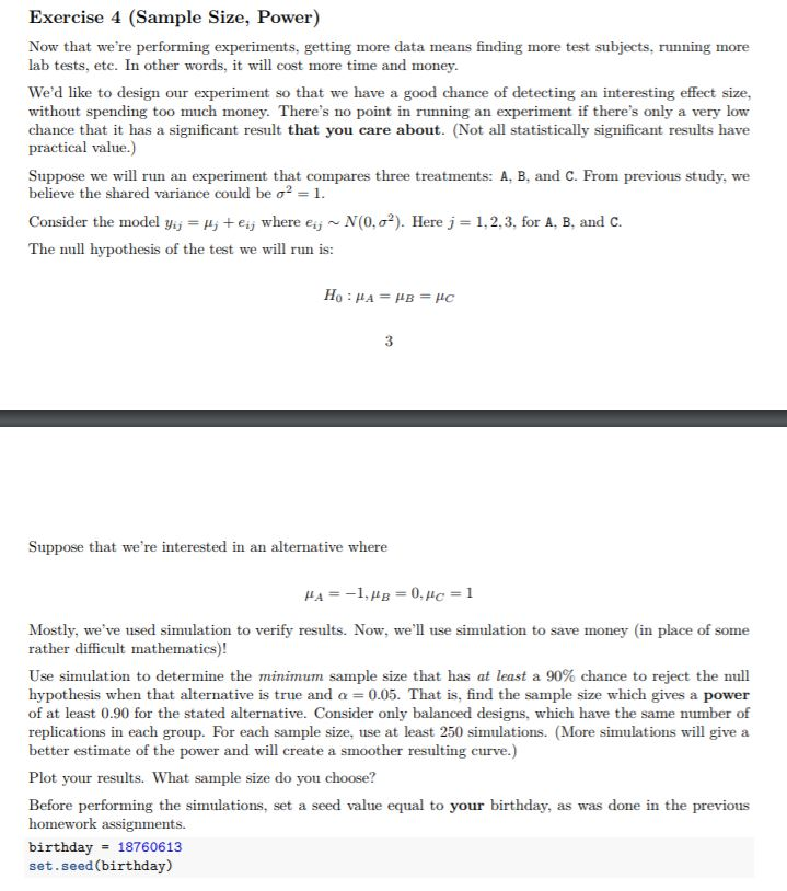 Solved Exercise 4 (Sample Size, Power) Now that we're | Chegg.com