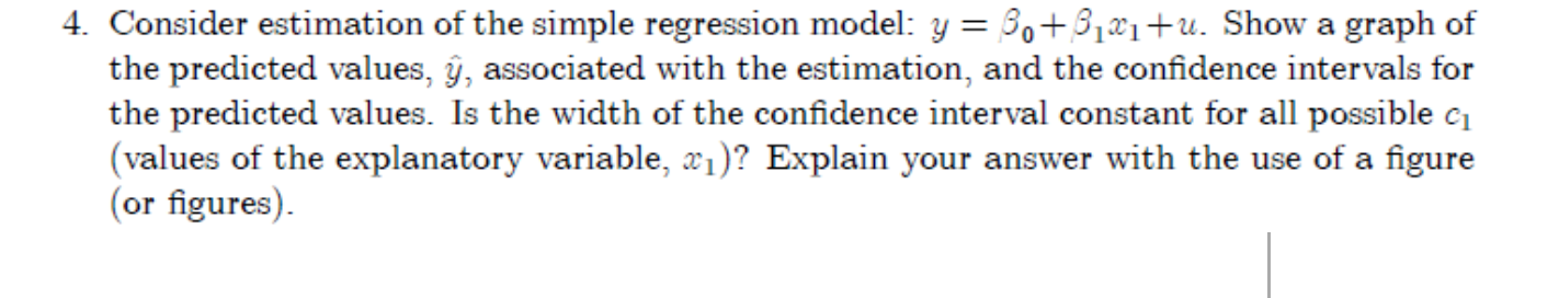 Solved 4. Consider estimation of the simple regression | Chegg.com