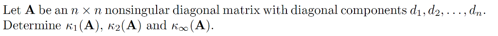 Solved diagonal matrix with diagonal components di,d2,..., | Chegg.com