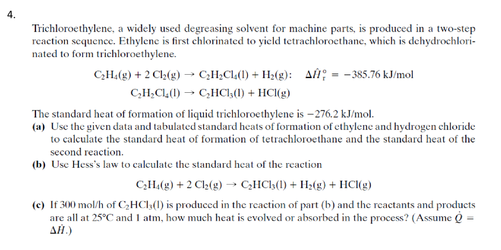 Solved 4 Trichloroethylene, a widely used degreasing solvent | Chegg.com