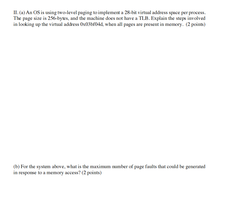 Solved II. (a) An OS is using two-level paging to implement | Chegg.com