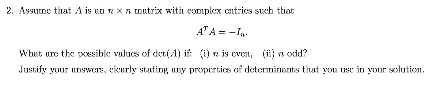 Solved 2. Assume that A is an nxn matrix with complex | Chegg.com