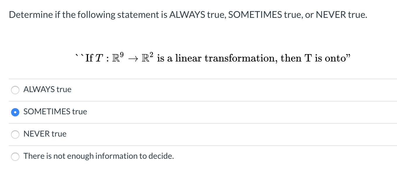 Solved Determine if the following statement is ALWAYS true, | Chegg.com