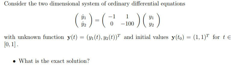 Solved Consider the two dimensional system of ordinary | Chegg.com