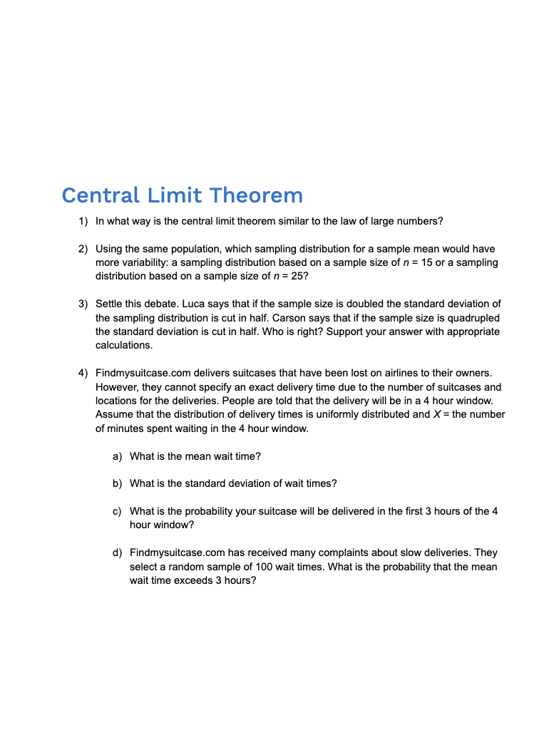 1) In what way is the central limit theorem similar | Chegg.com