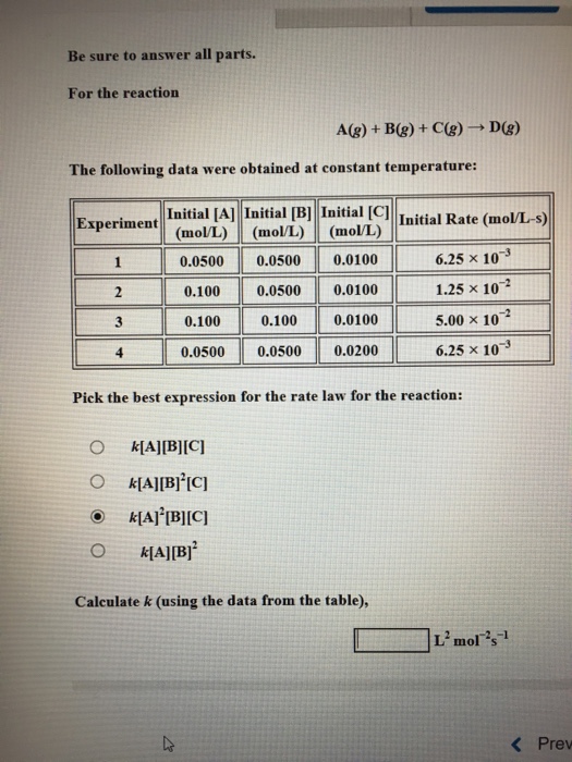 Solved Be sure to answer all parts. For the reaction A(g) + | Chegg.com