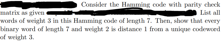 Solved Matrix As Given Words Of Weight 3 In This Hamming