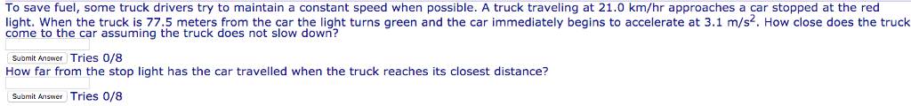 Solved To save fuel, some truck drivers try to maintain a | Chegg.com