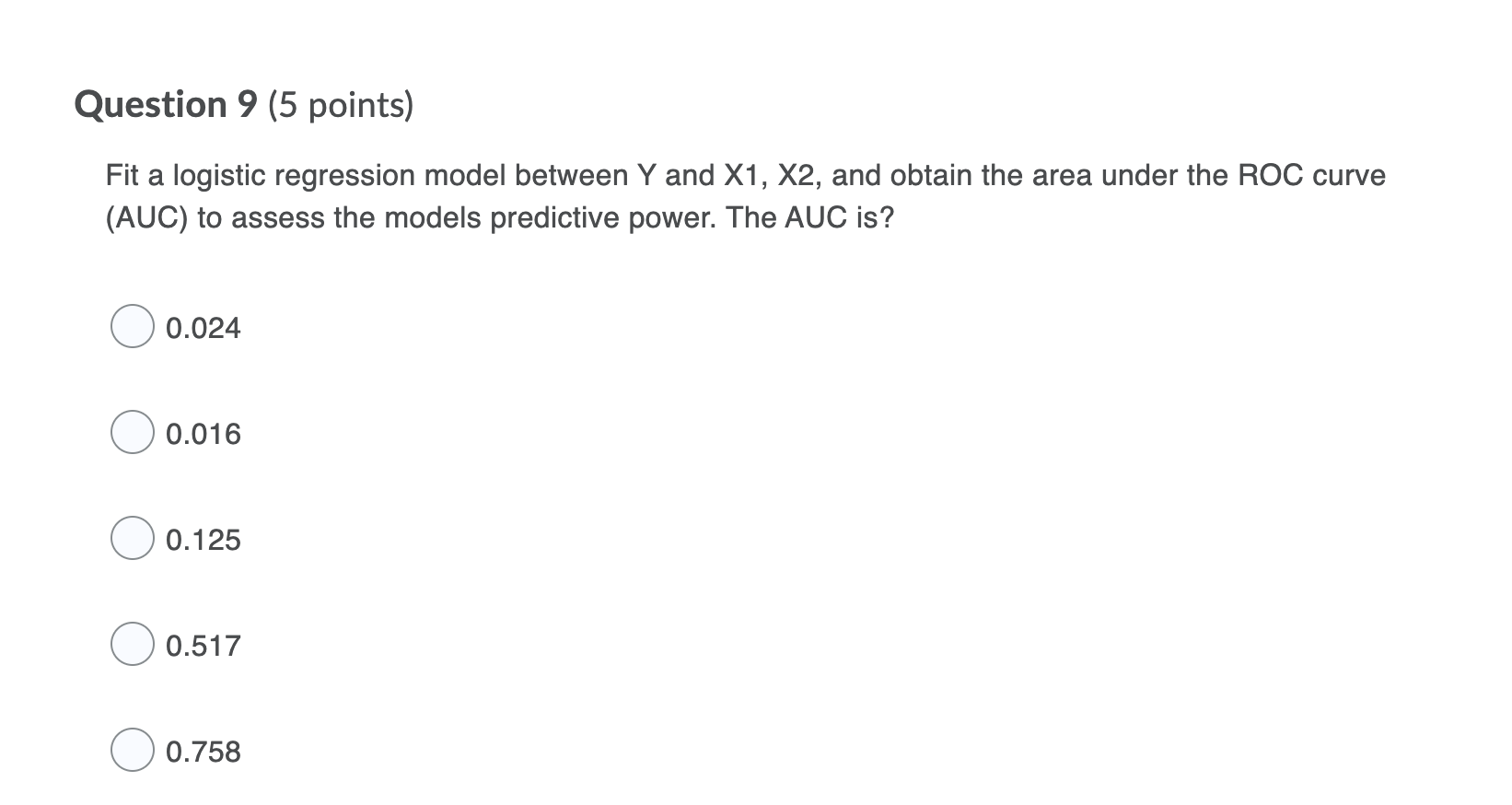 Solved Question 7 (5 points) Fit a logistic regression model | Chegg.com