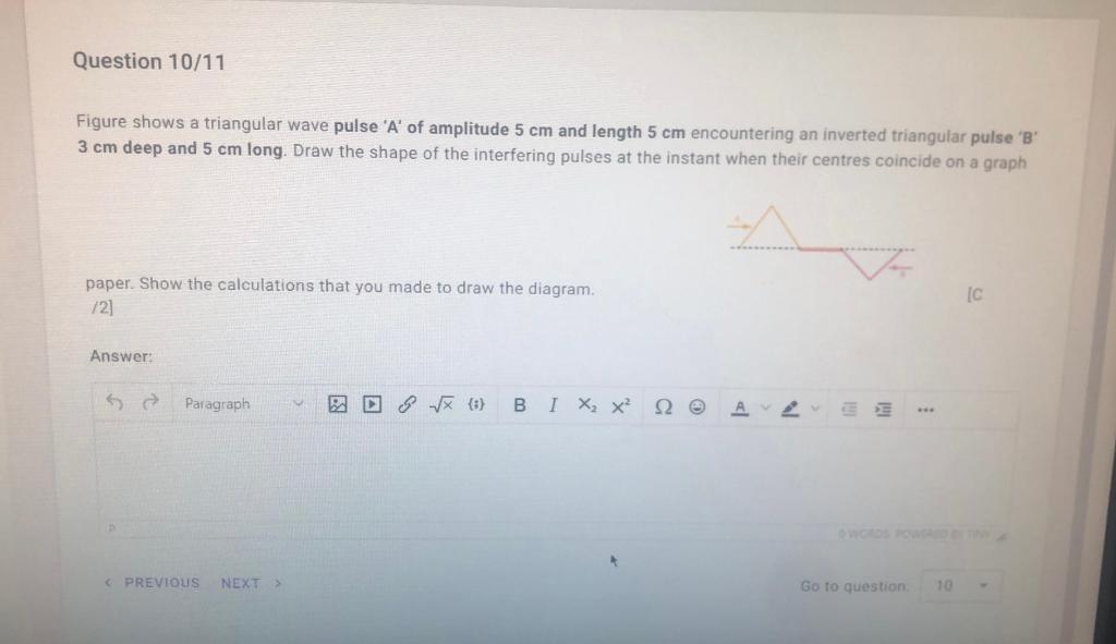 Solved Question 10/11 Figure shows a triangular wave pulse | Chegg.com