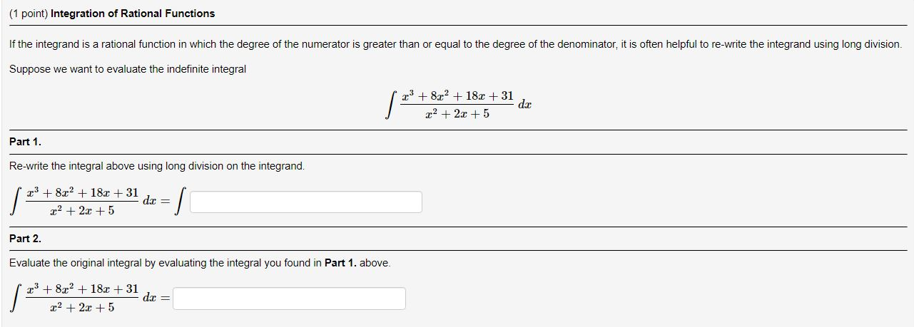 Solved (1 point) Integration of Rational Functions If the | Chegg.com