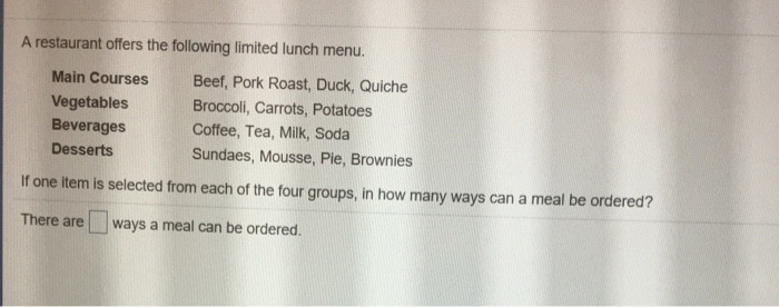 Solved A restaurant offers the following limited lunch menu. | Chegg.com