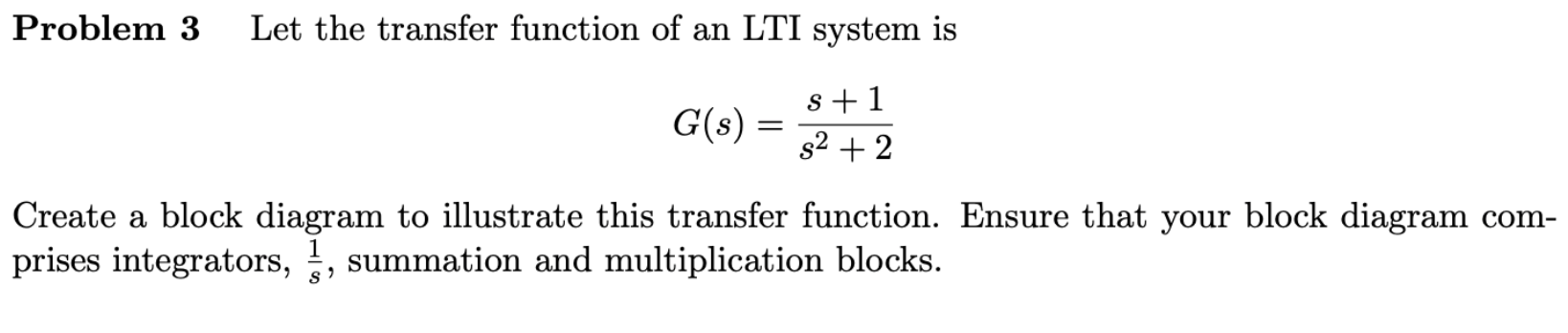 Solved Problem 3 ﻿Let the transfer function of an LTI system | Chegg.com
