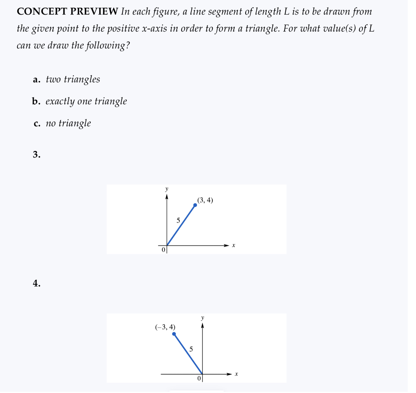 Solved CONCEPT PREVIEW In each figure, a line segment of | Chegg.com