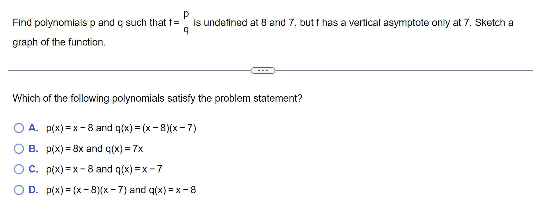 Solved Find polynomials p and q such that f=qp is undefined | Chegg.com