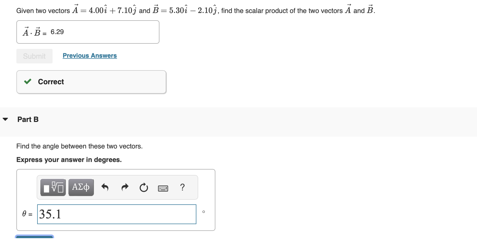 Solved Given two vectors A=4.00i^+7.10j^ and | Chegg.com