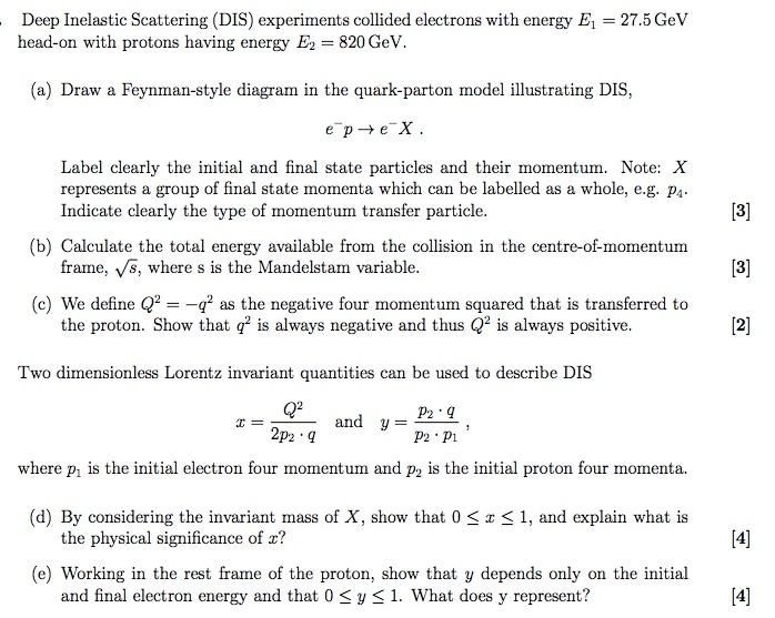 Deep Inelastic Scattering (DIS) experiments collided | Chegg.com