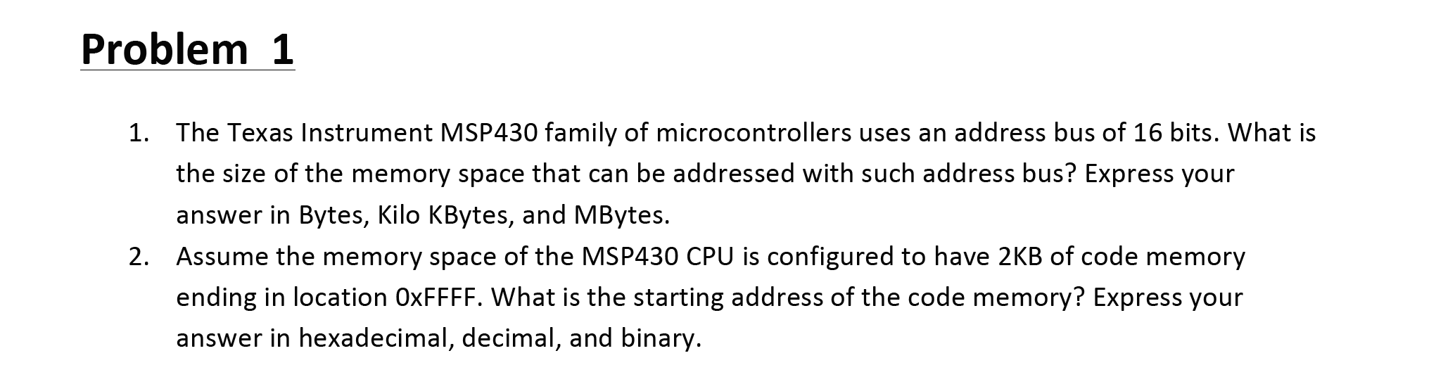 Solved Problem 1 1. The Texas Instrument MSP430 family of | Chegg.com